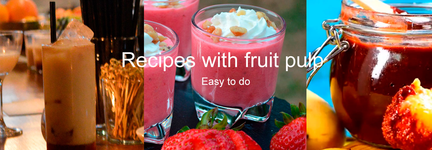 RECIPES – Pulpa de fruta